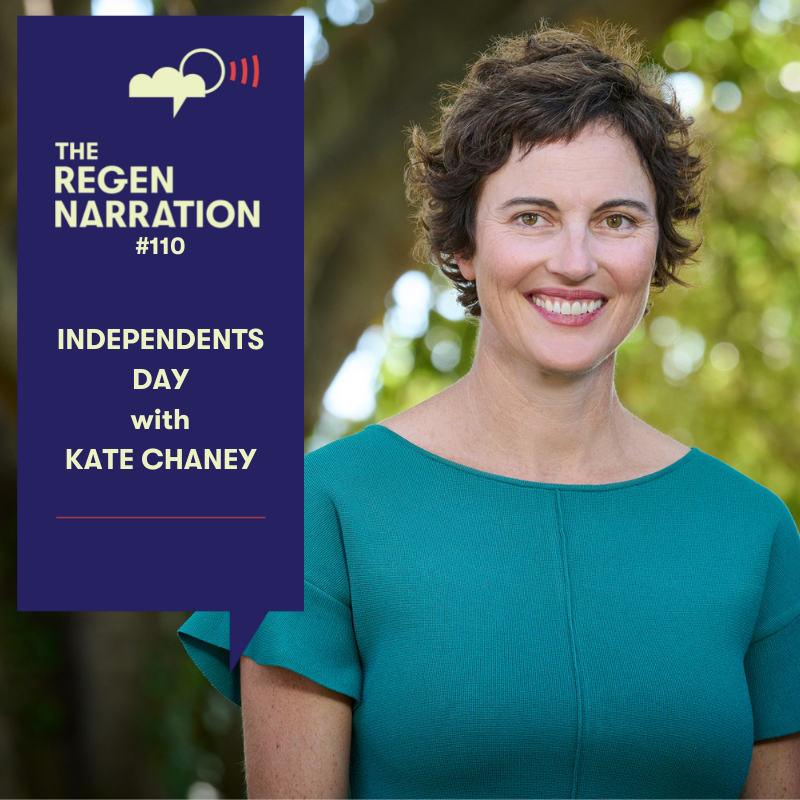 #110 Independents Day — The RegenNarration