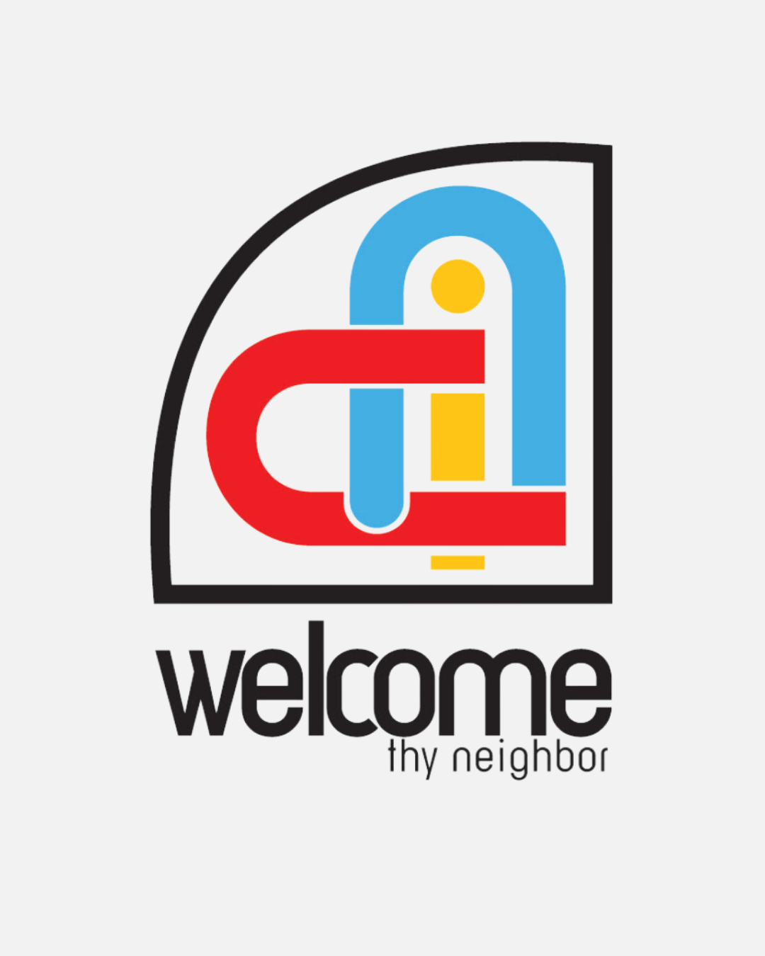 Welcome Thy Neighbor — Neighbors Immigration Clinic