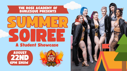 Summer Soiree: Summer 2026 Classes — The Rose Academy of Burlesque