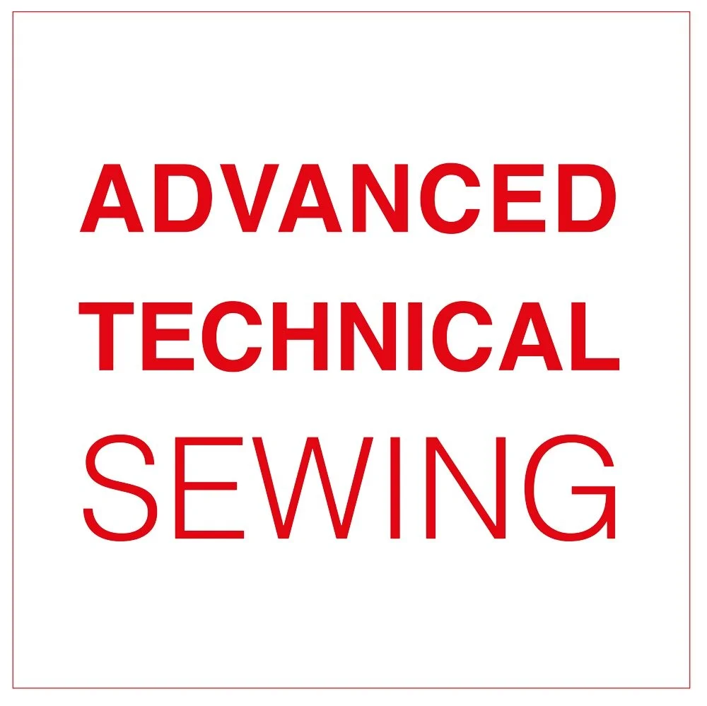 Advanced Technical Sewing
