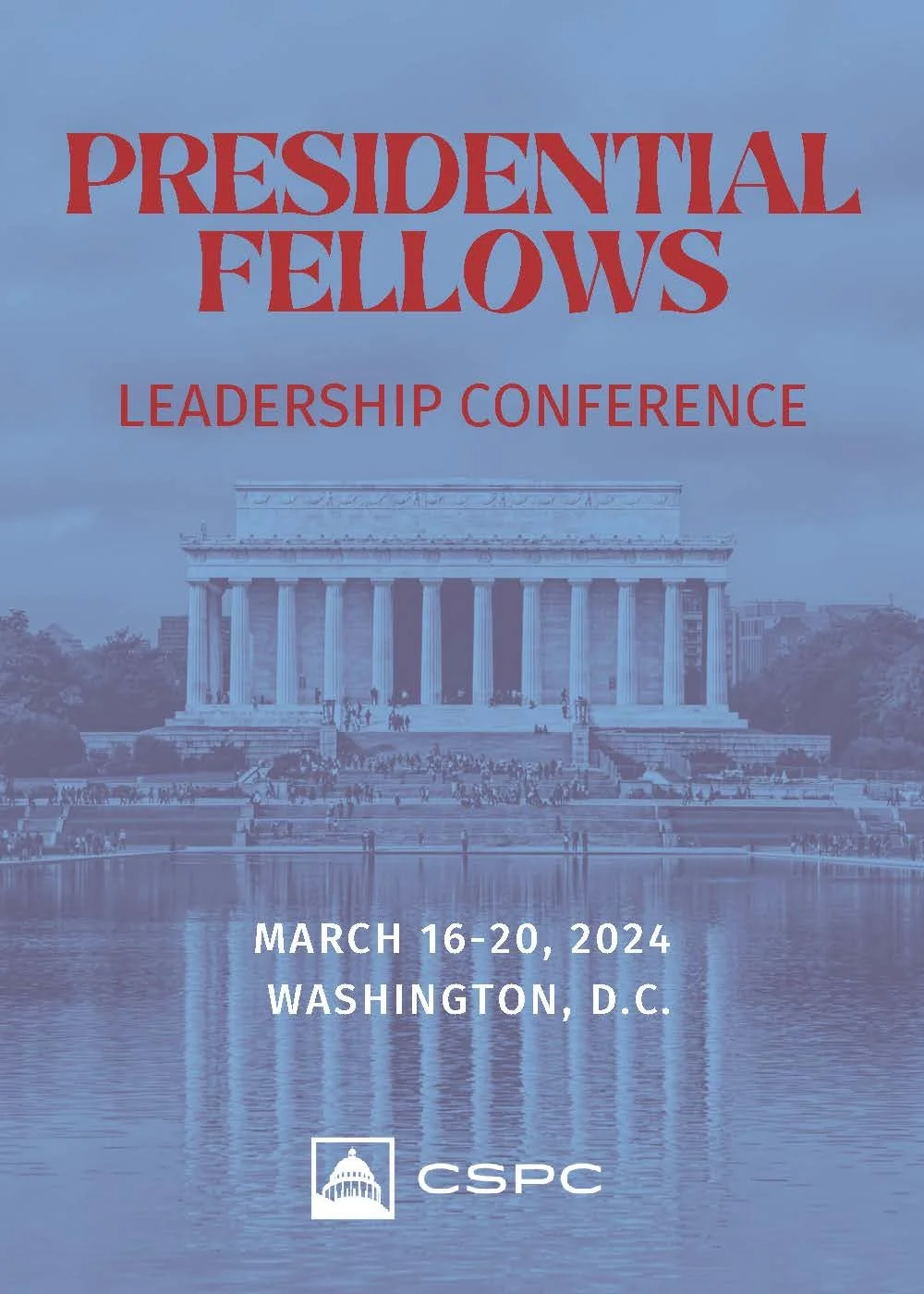 Fellows Leadership Conference — Center for the Study of the Presidency ...