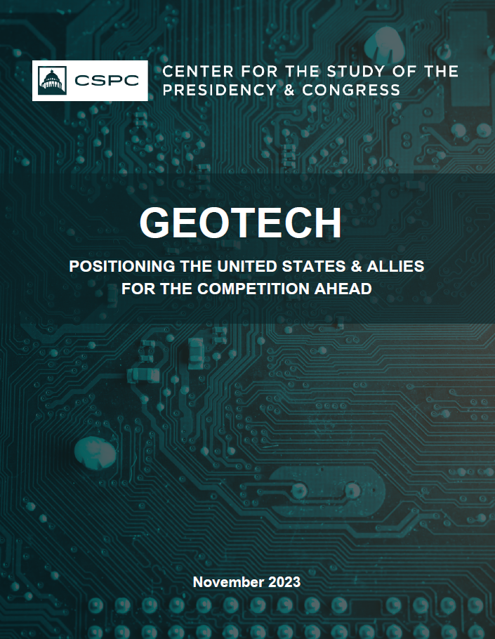 Geotech Report 2023 — Center for the Study of the Presidency and Congress