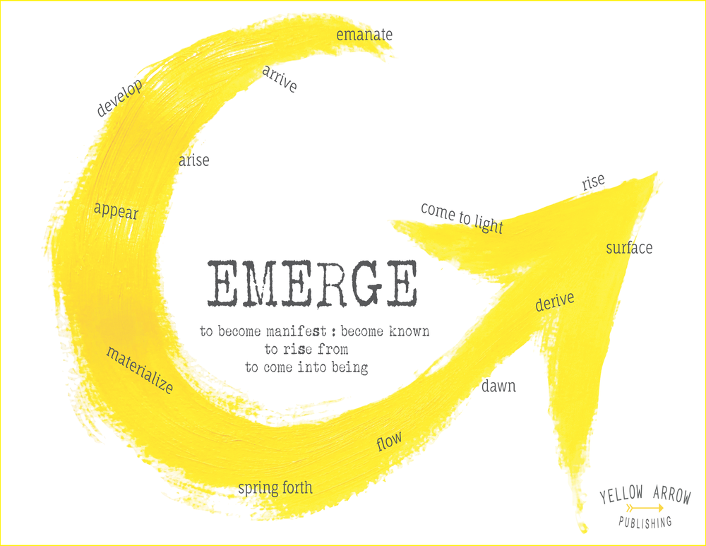 Emerge into the Light by Brenna Ebner — Yellow Arrow Publishing