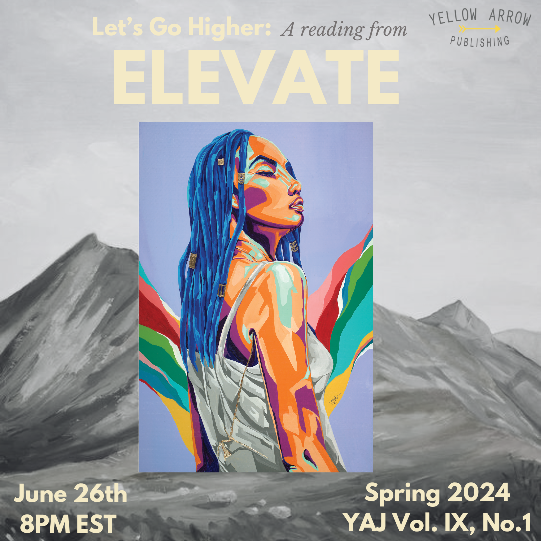 Let's Go Higher: A reading from ELEVATE — Yellow Arrow Publishing