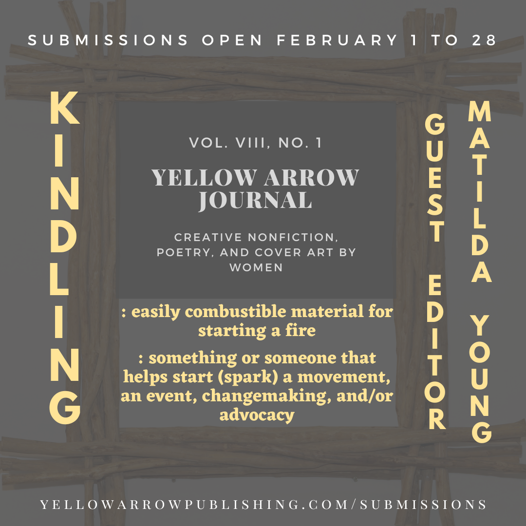 Yellow Arrow Journal (VIII/01) KINDLING Submissions are Now Open ...