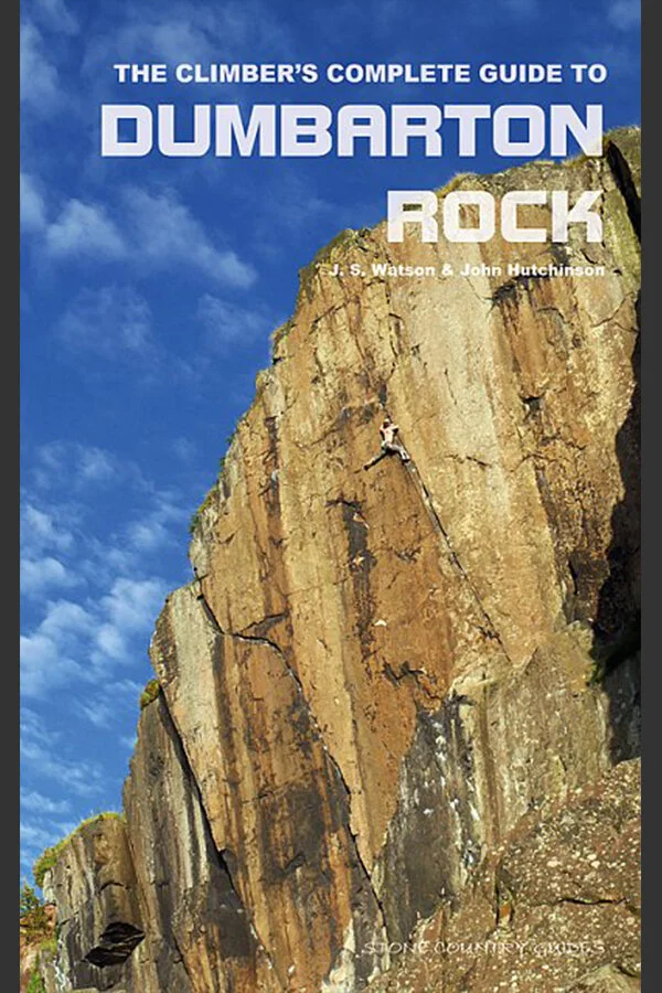 The Climber's Complete Guide to Dumbarton Rock — DAVE MACLEOD