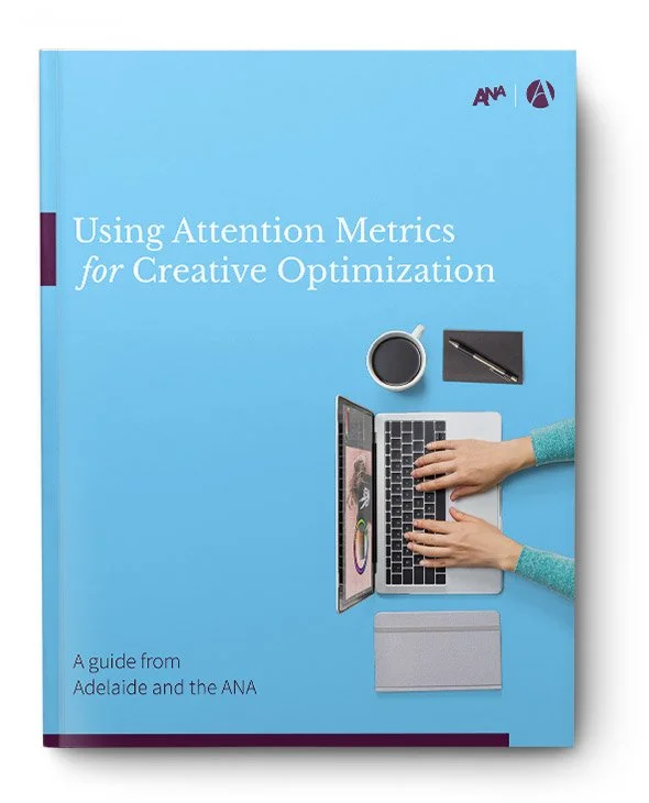 Using Attention Metrics for Creative Optimization | Adelaide ...