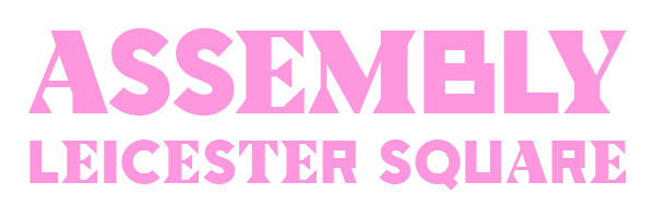 Assembly Leicester Square London | Book Direct for Best Rate