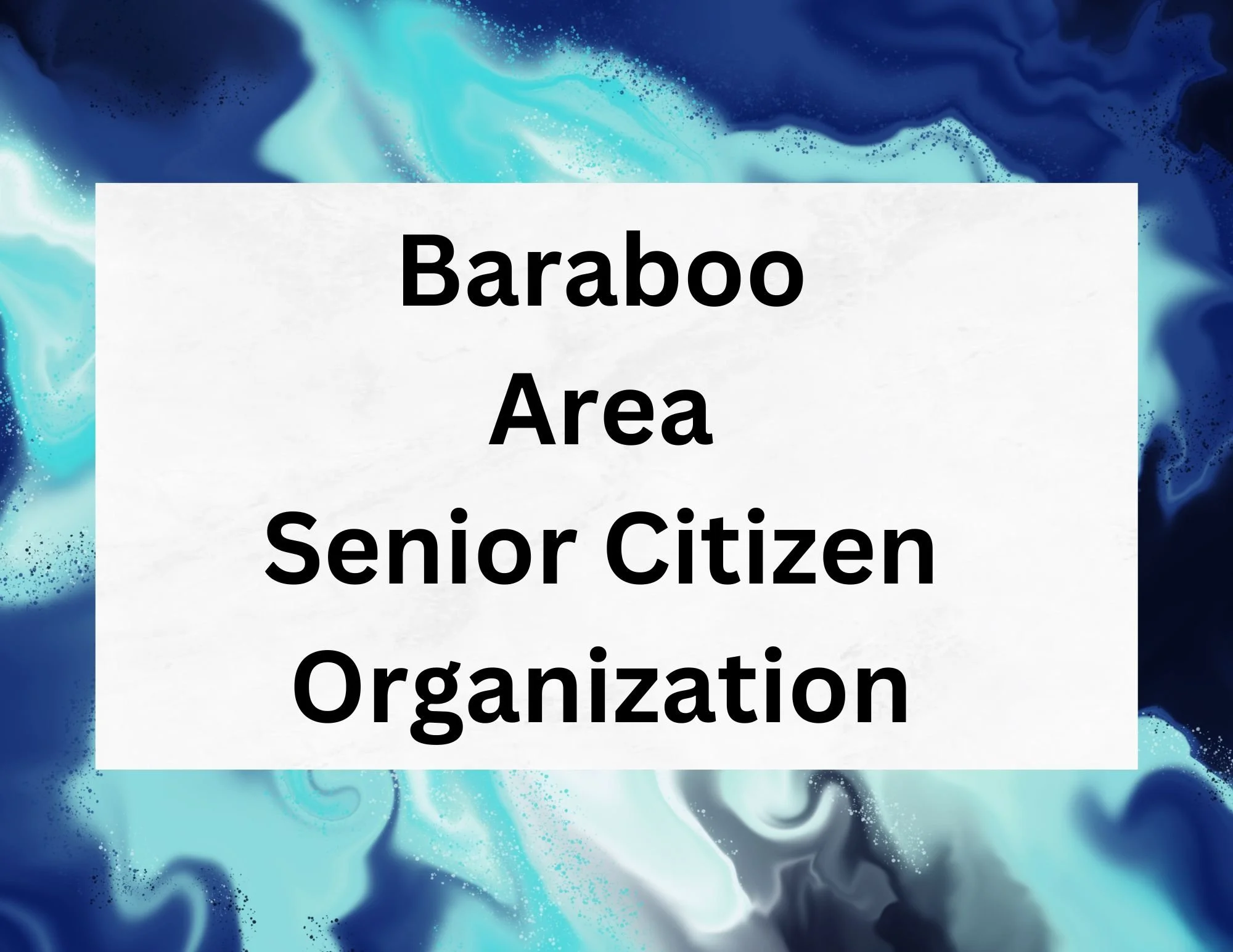 Baraboo Area Senior Citizen Organization