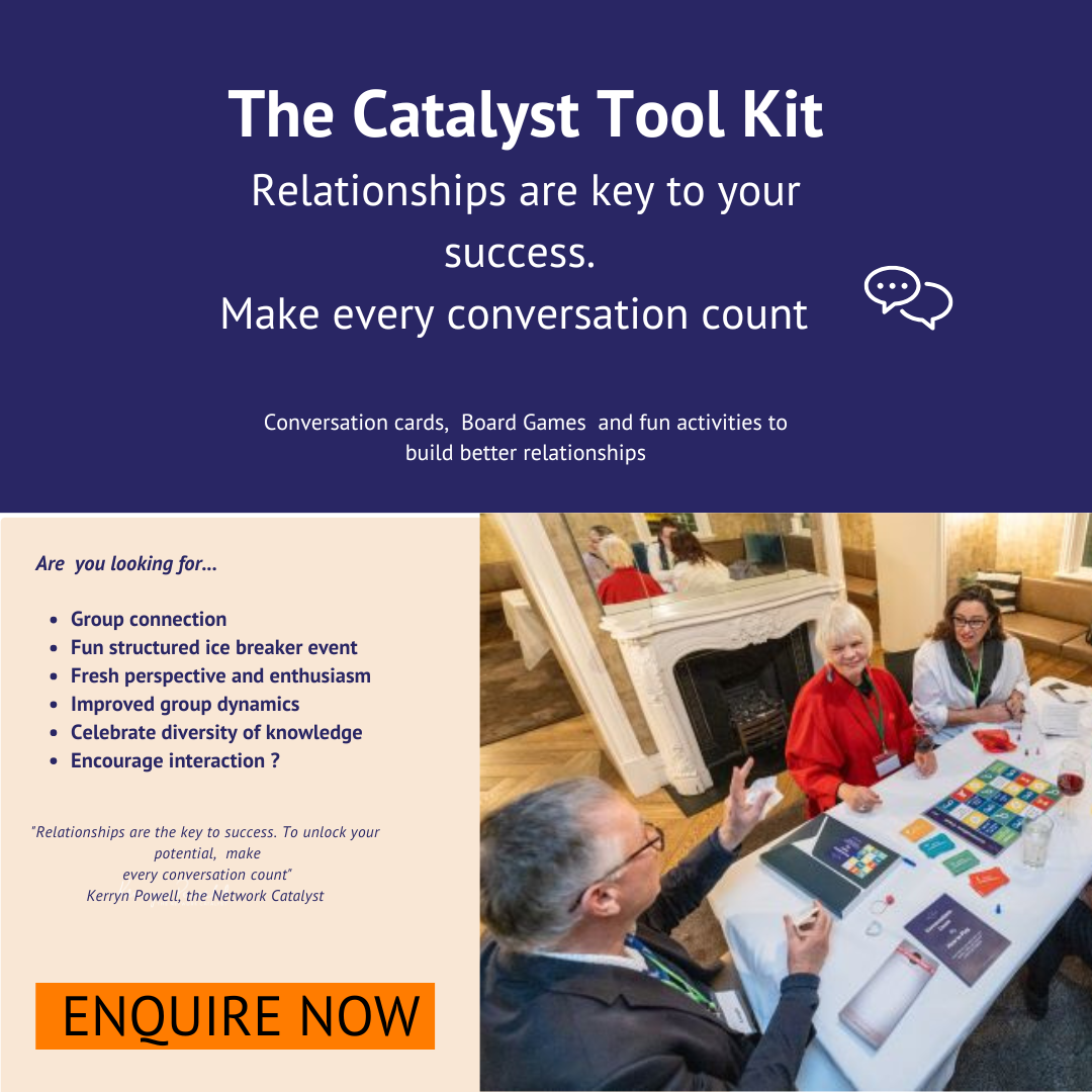 The Catalyst Tool Kit Unleash the power of connection — Kerryn Powell