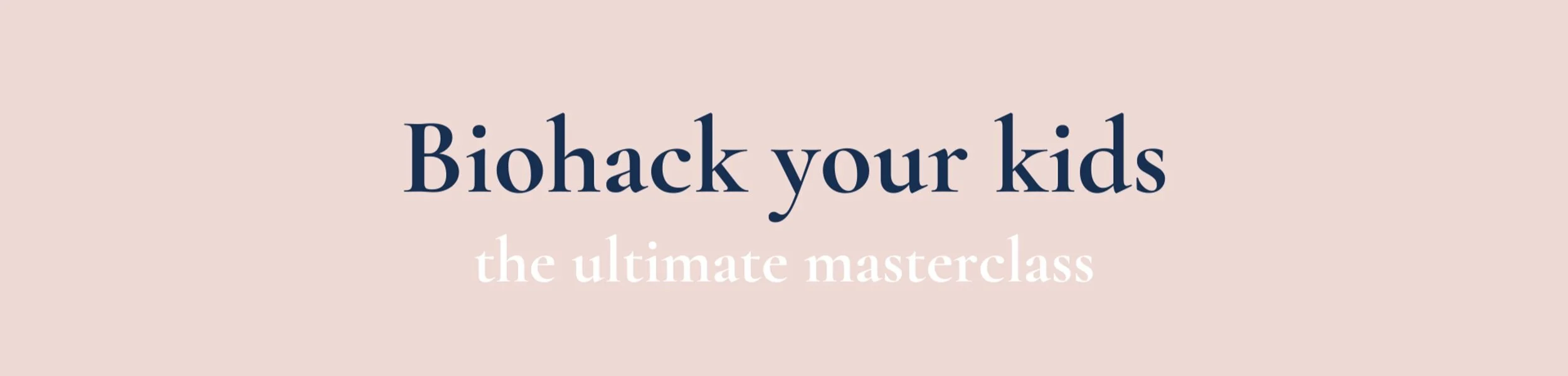 Biohack Your Kids Online Masterclass for Parents — Dr. Carrie Rigoni : Chiropractor Perth