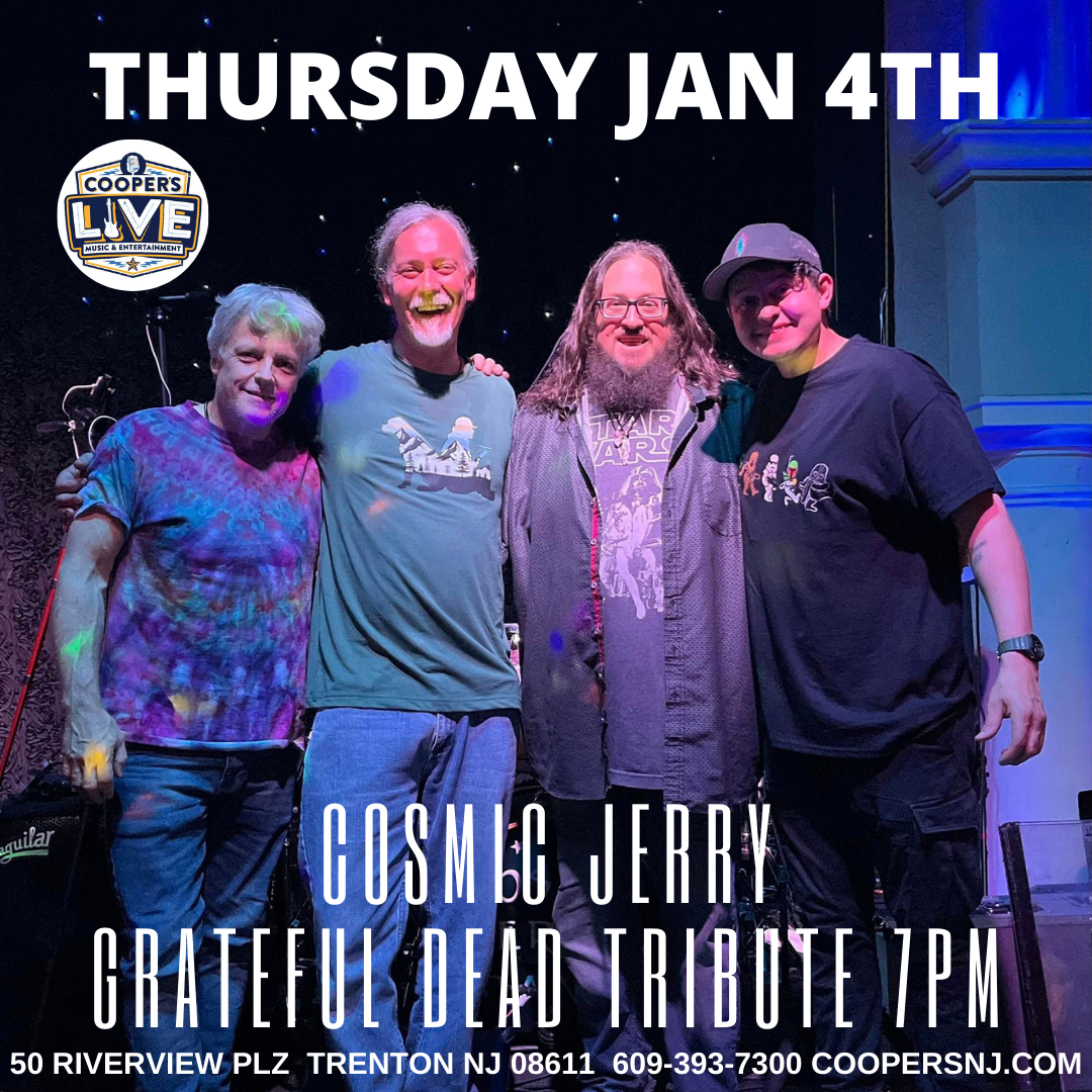 COSMIC JERRY BAND - GRATEFUL DEAD TRIBUTE 7PM Music To Raise Your ...