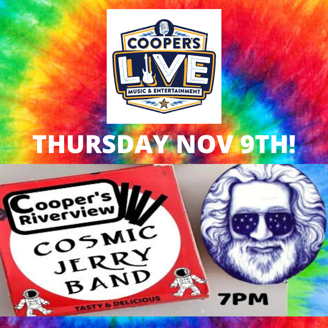 COSMIC JERRY BAND - GREATFUL DEAD TRIBUTE 7PM Music To Raise Your ...