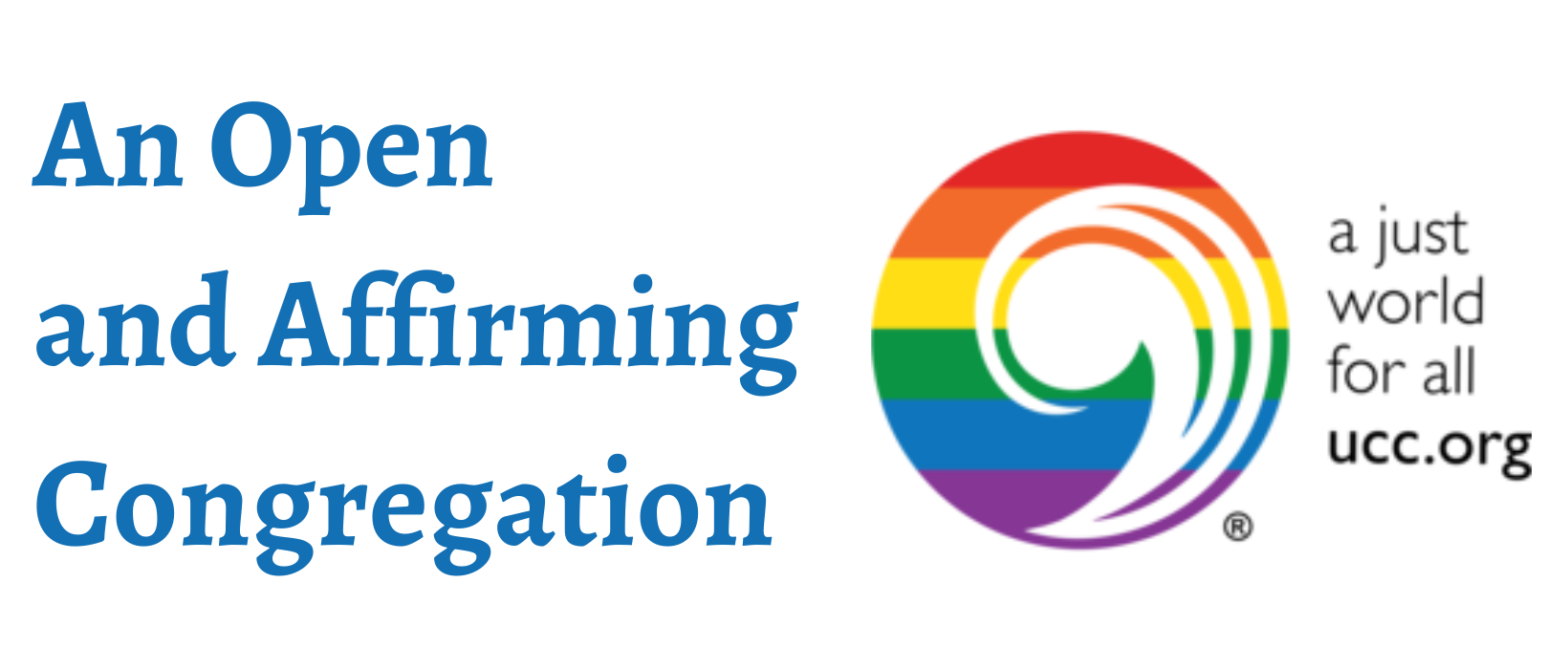 An Open and Affirming Congregation — La Cañada Congregational Church