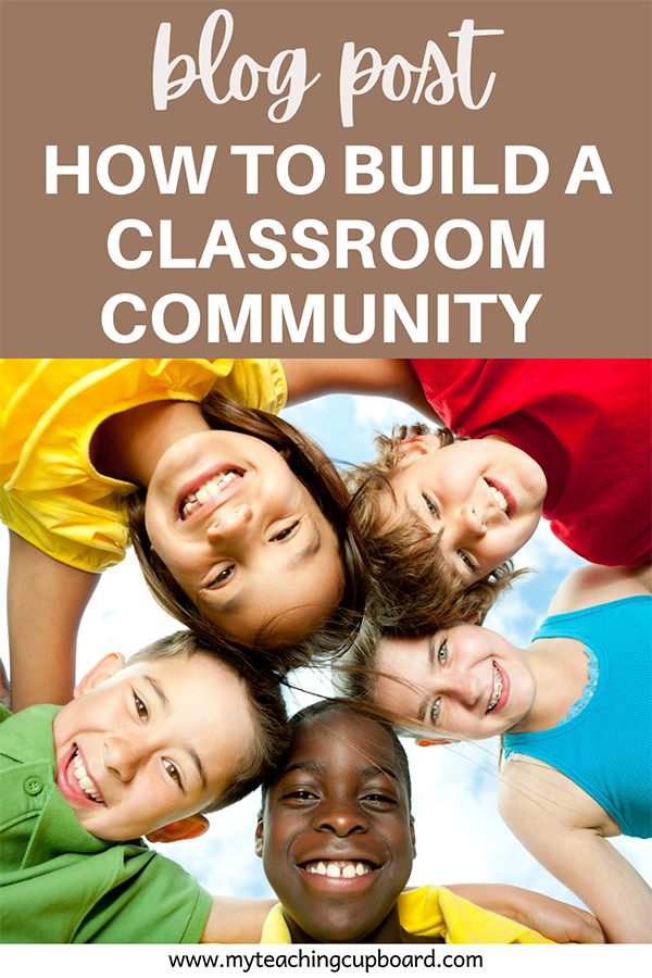 How to Build a Classroom Community — My Teaching Cupboard