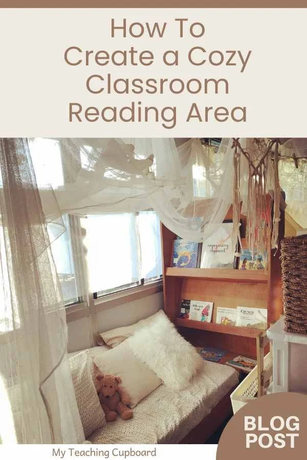 Cozy Classroom Reading Corner Ideas — My Teaching Cupboard