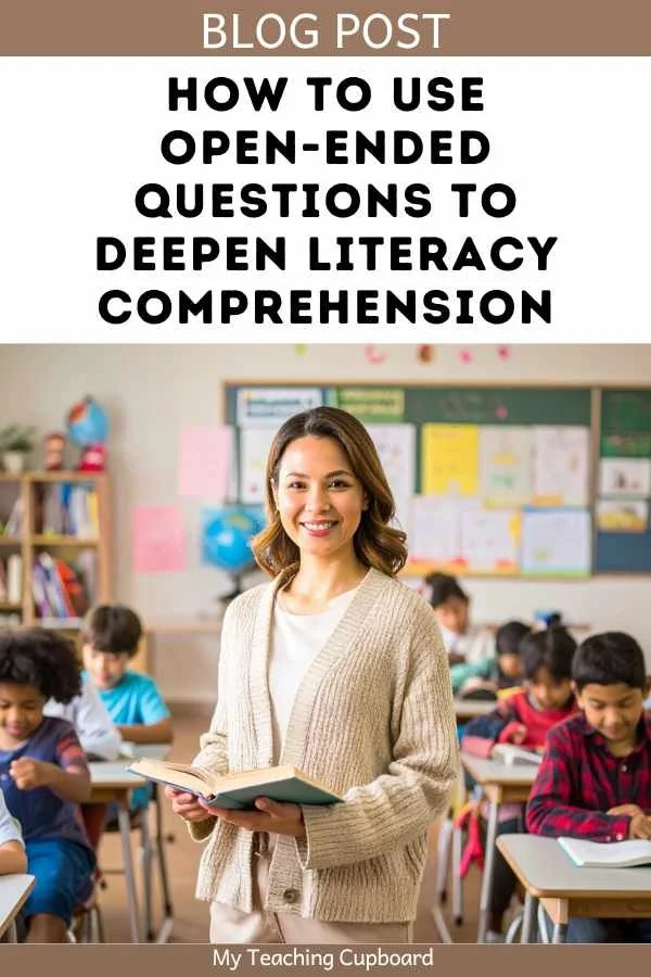 Open Ended Questions for Reading Comprehension in Literacy — My ...