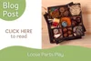 FREE Educators Guide to Loose Parts Play — My Teaching Cupboard