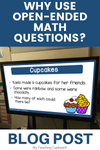 Why Use Open-Ended Questions in Math? — My Teaching Cupboard