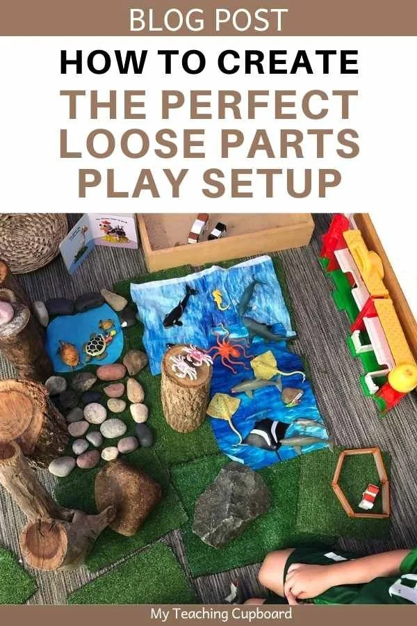 The Perfect Loose Parts Play Setup for Early Childhood Classrooms — My ...