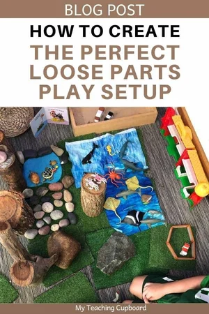 The Perfect Loose Parts Play Setup for Early Childhood Classrooms — My ...