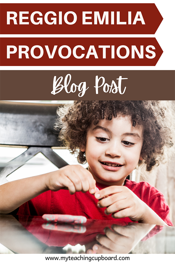 Reggio Emilia Provocations — My Teaching Cupboard