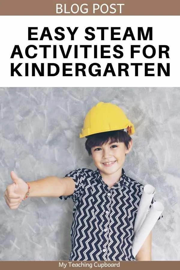Easy STEAM Activities for Kindergarten — My Teaching Cupboard