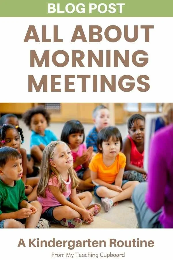 Our Daily Morning Meeting in Kindergarten — My Teaching Cupboard