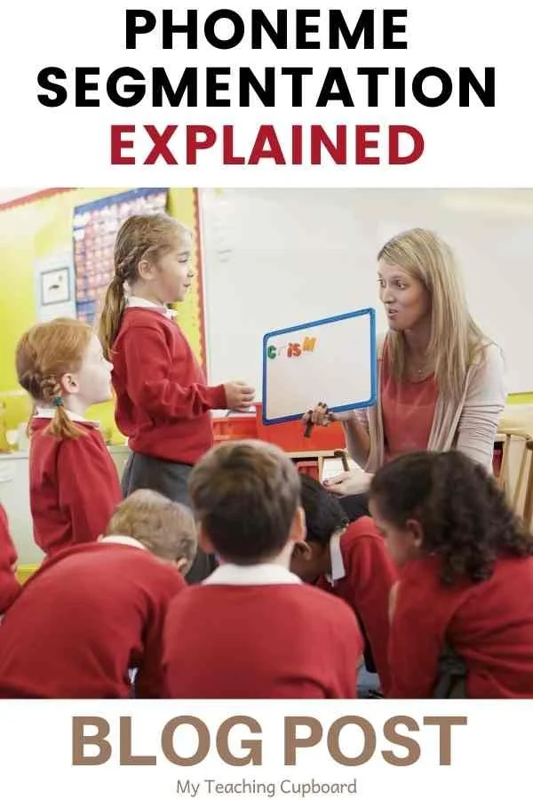 What is Phoneme Segmentation? — My Teaching Cupboard