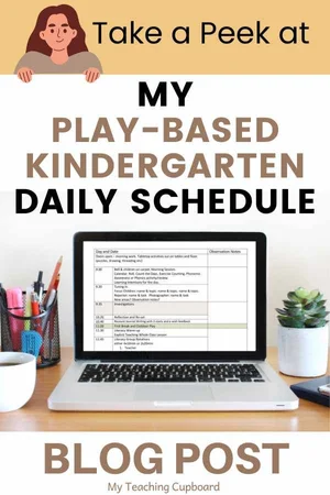 My Play Based Kindergarten Daily Schedule — My Teaching Cupboard