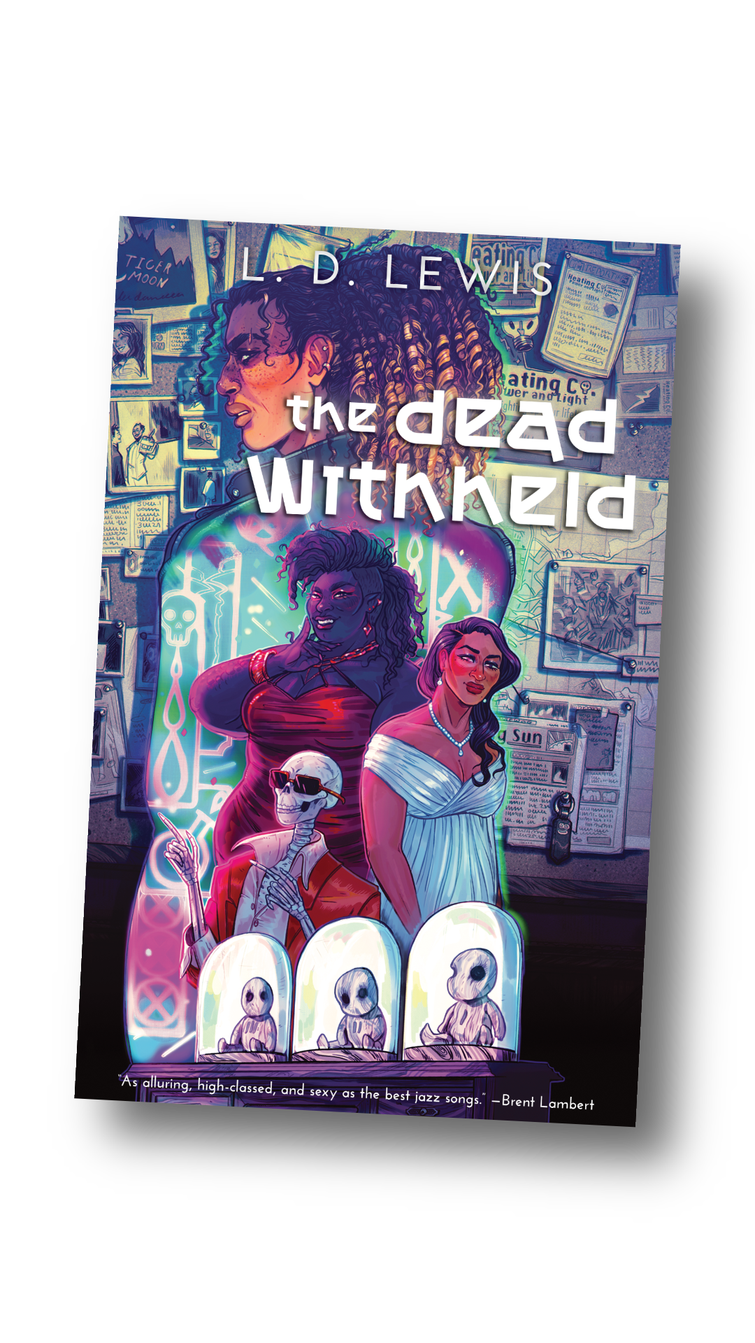 The Dead Withheld by L.D. Lewis — neon hemlock