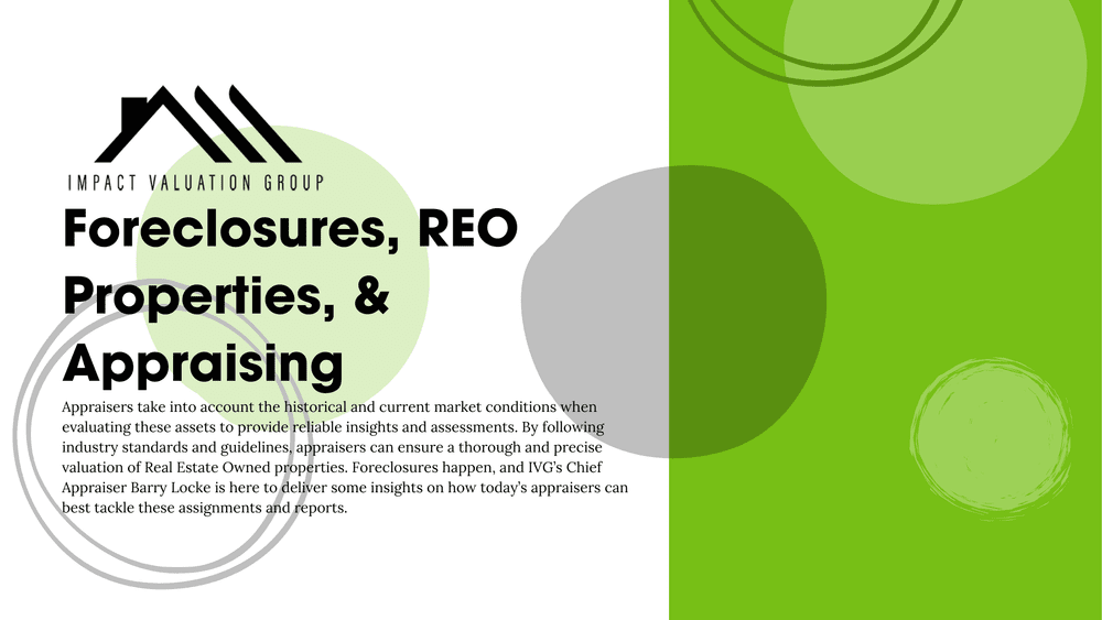 Foreclosures, REO Properties, & Appraising — IVG®