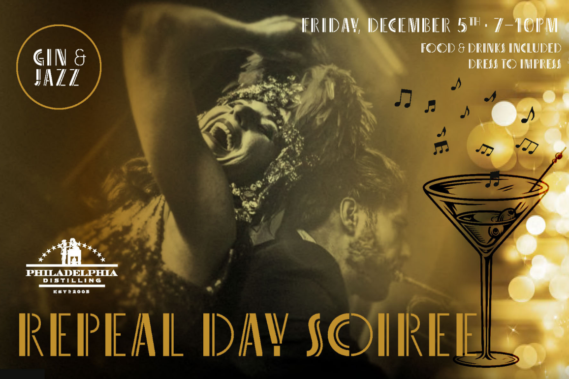 REPEAL DAY SOIREE — Philadelphia Distilling