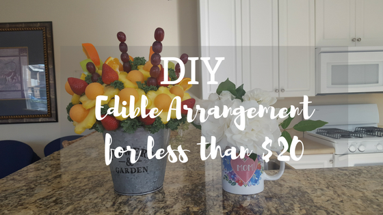 DIY Edible Arrangement for Less than $20 — The Sweet Savory Life
