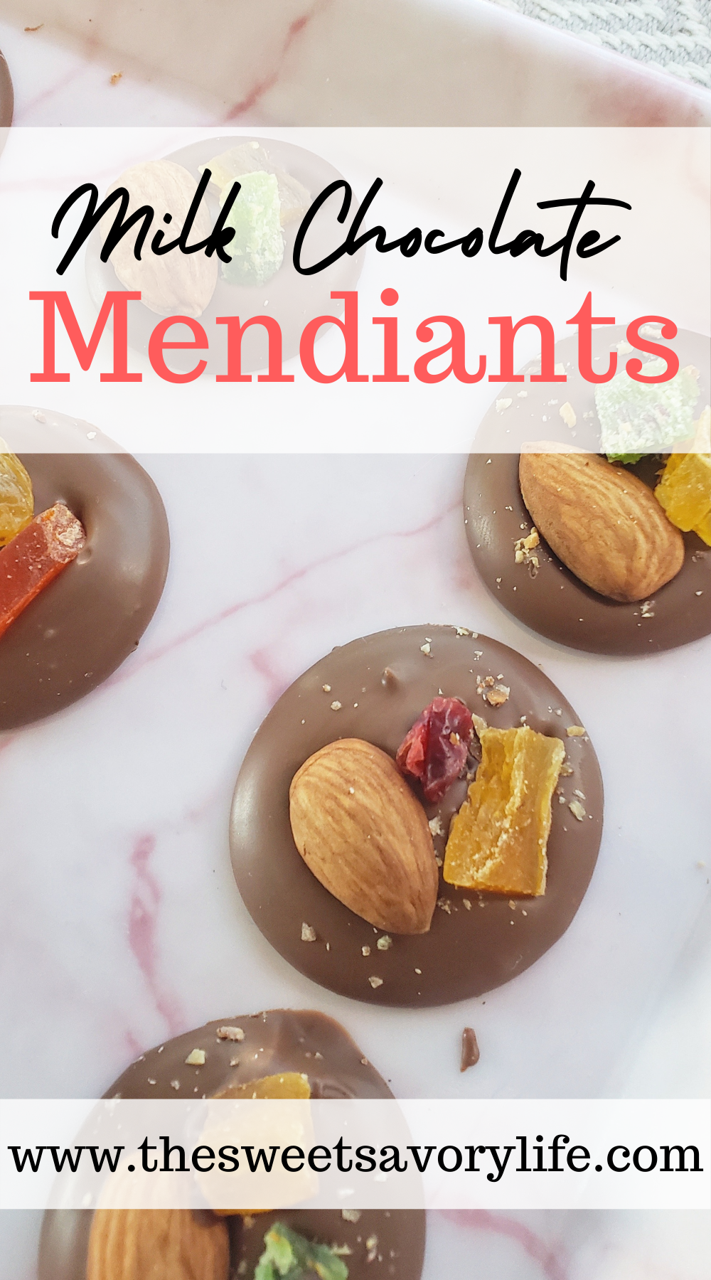Milk Chocolate Mendiants Recipe — The Sweet Savory Life