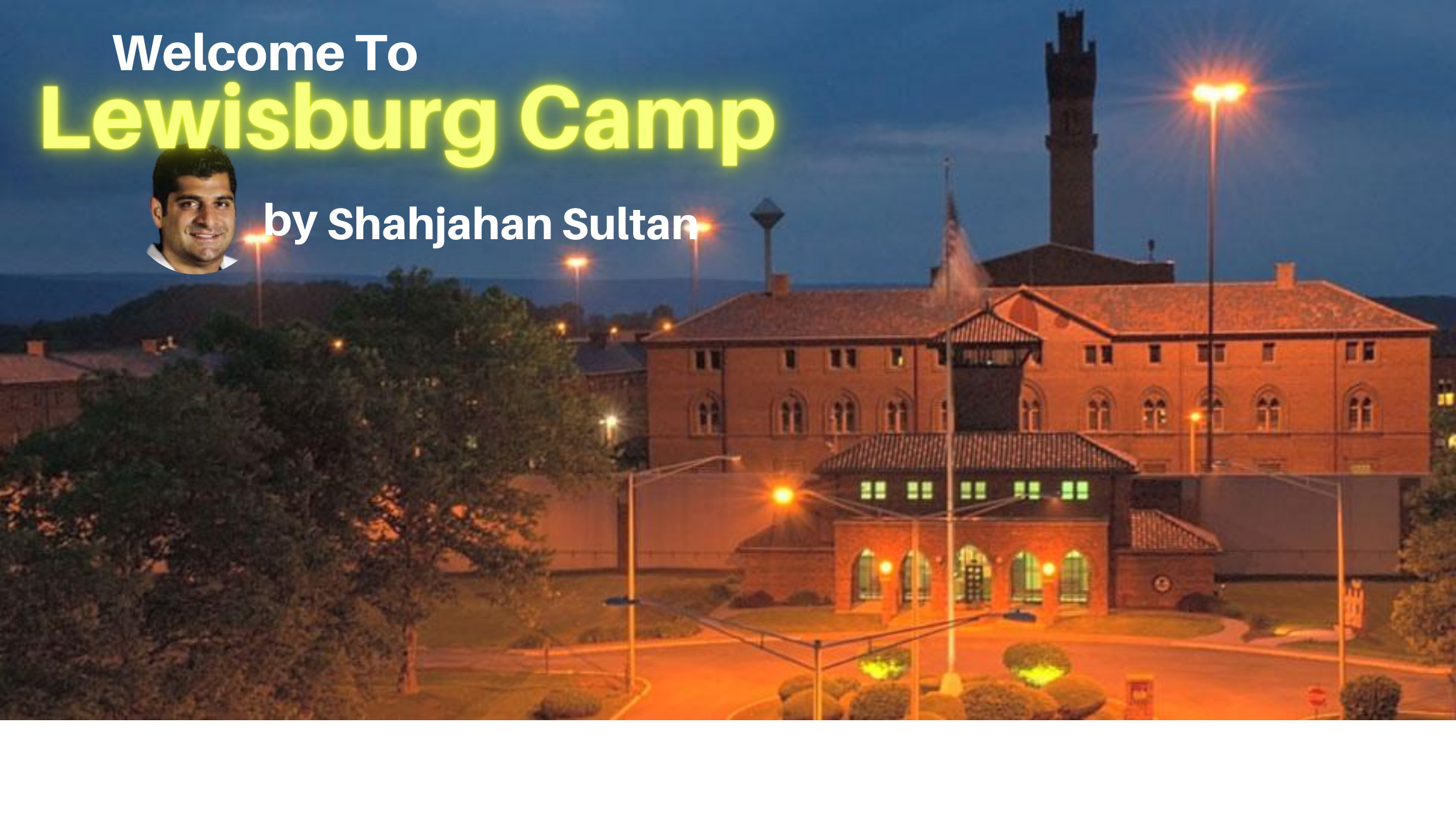 Welcome to Lewisburg Federal Prison Camp — Federal Prison Time