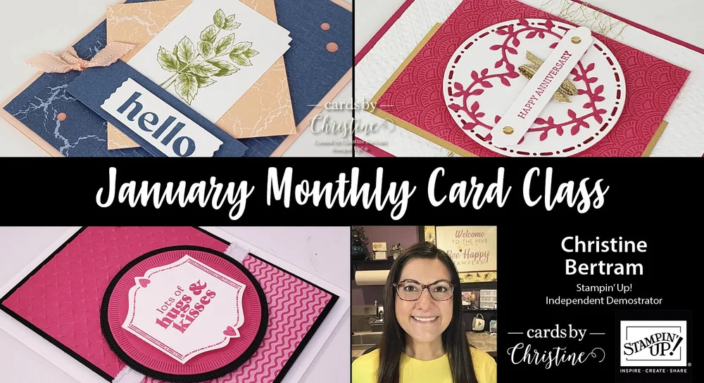 January Monthly Card Making Class with Christine - Online — Cards by ...