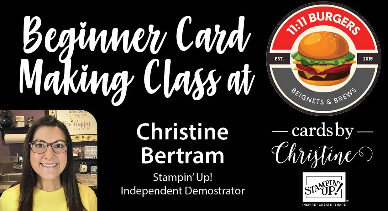 Beginner Card Making Class with Christine at 11:11 Burgers & Beignets ...