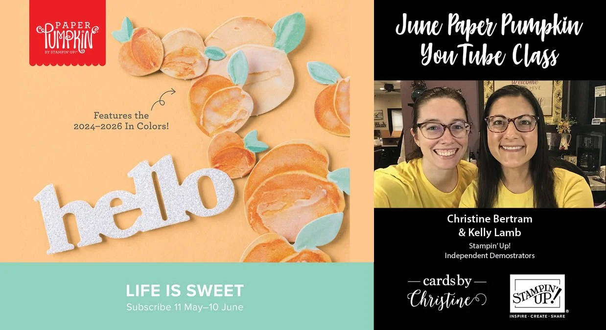 June Paper Pumpkin - YouTube Live - FREE — Cards by Christine