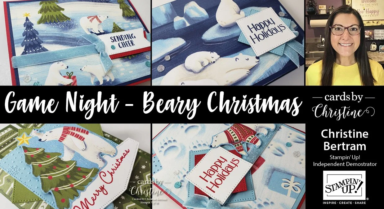 Stampin' Game Night and Card Workshop featuring Beary Christmas with ...