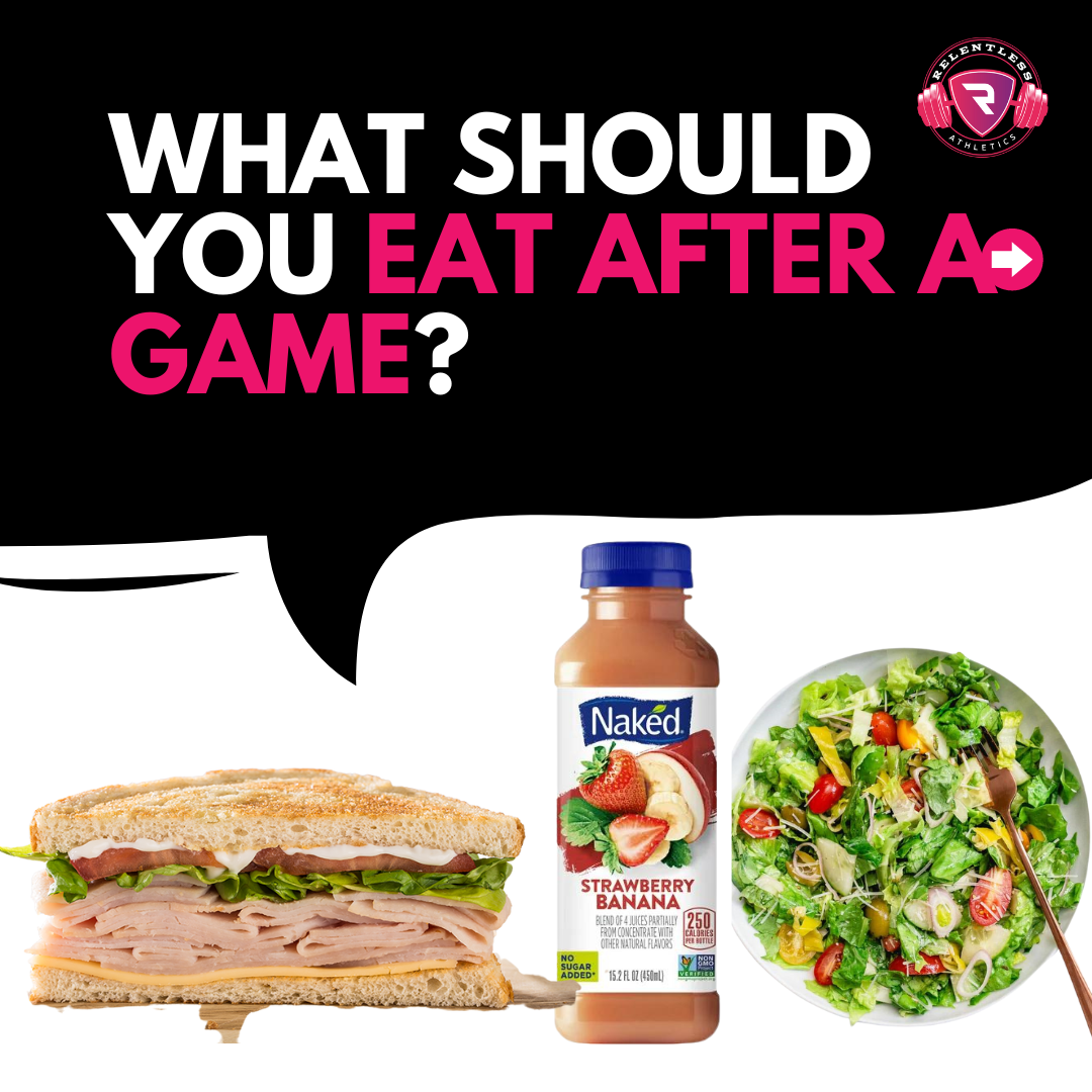 What Should You Eat After A Game? — Relentless Athletics