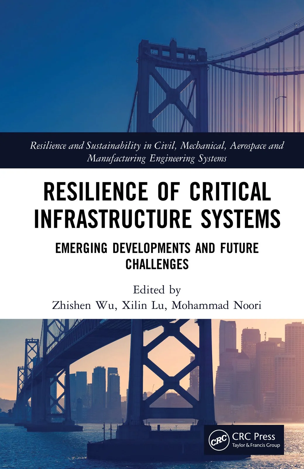 2022-06-15: Critical Infrastructure Resilience - Concepts, Frameworks ...