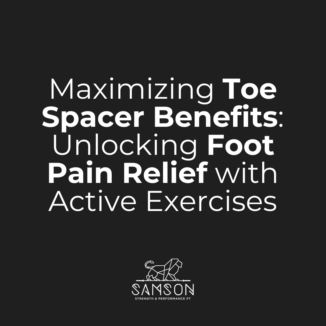 Maximizing Toe Spacer Benefits: Unlocking Foot Pain Relief with Active ...