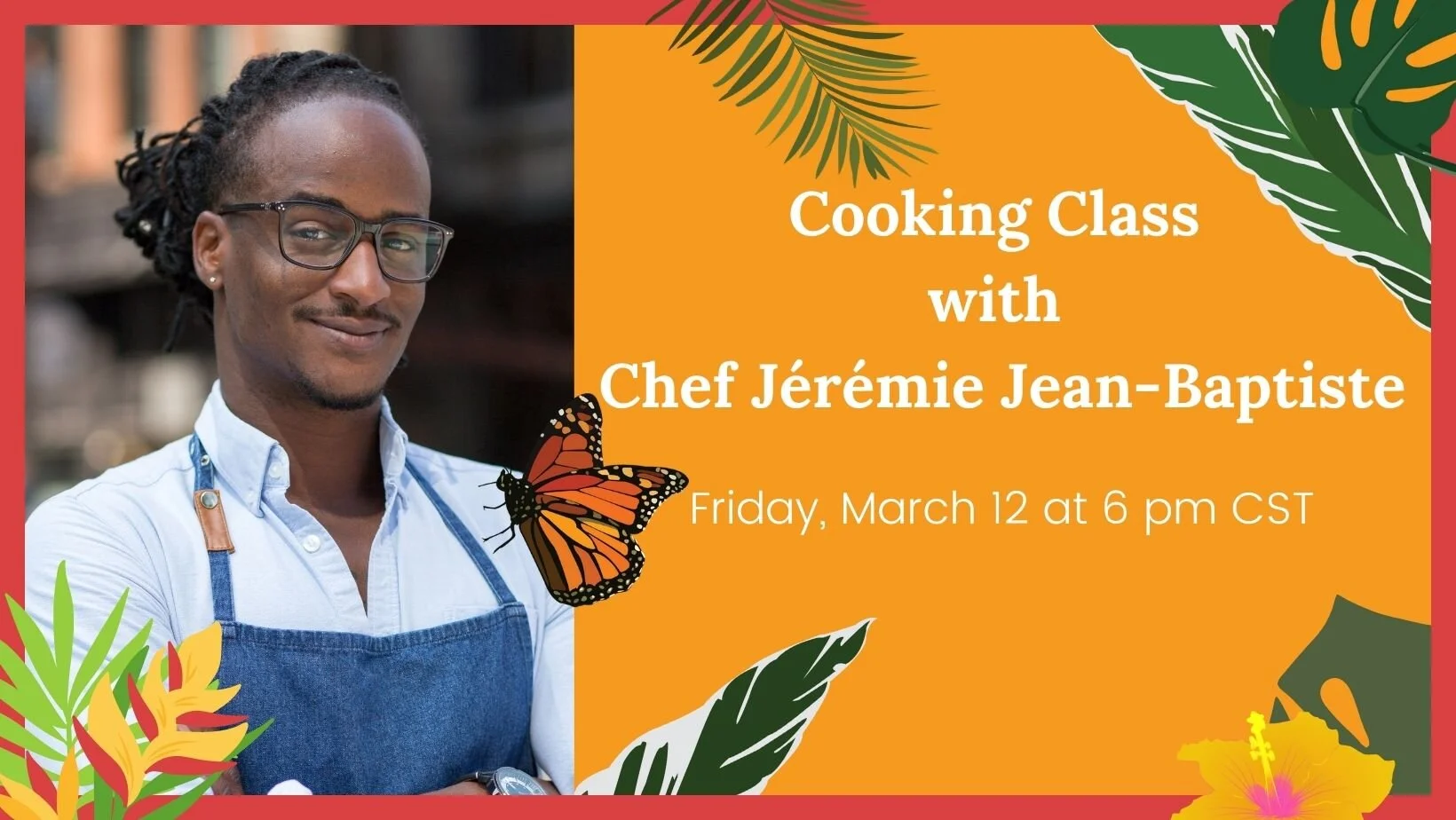 Mois de la Francophonie - Cooking Class with Chef Jérémie Jean-Baptiste ...