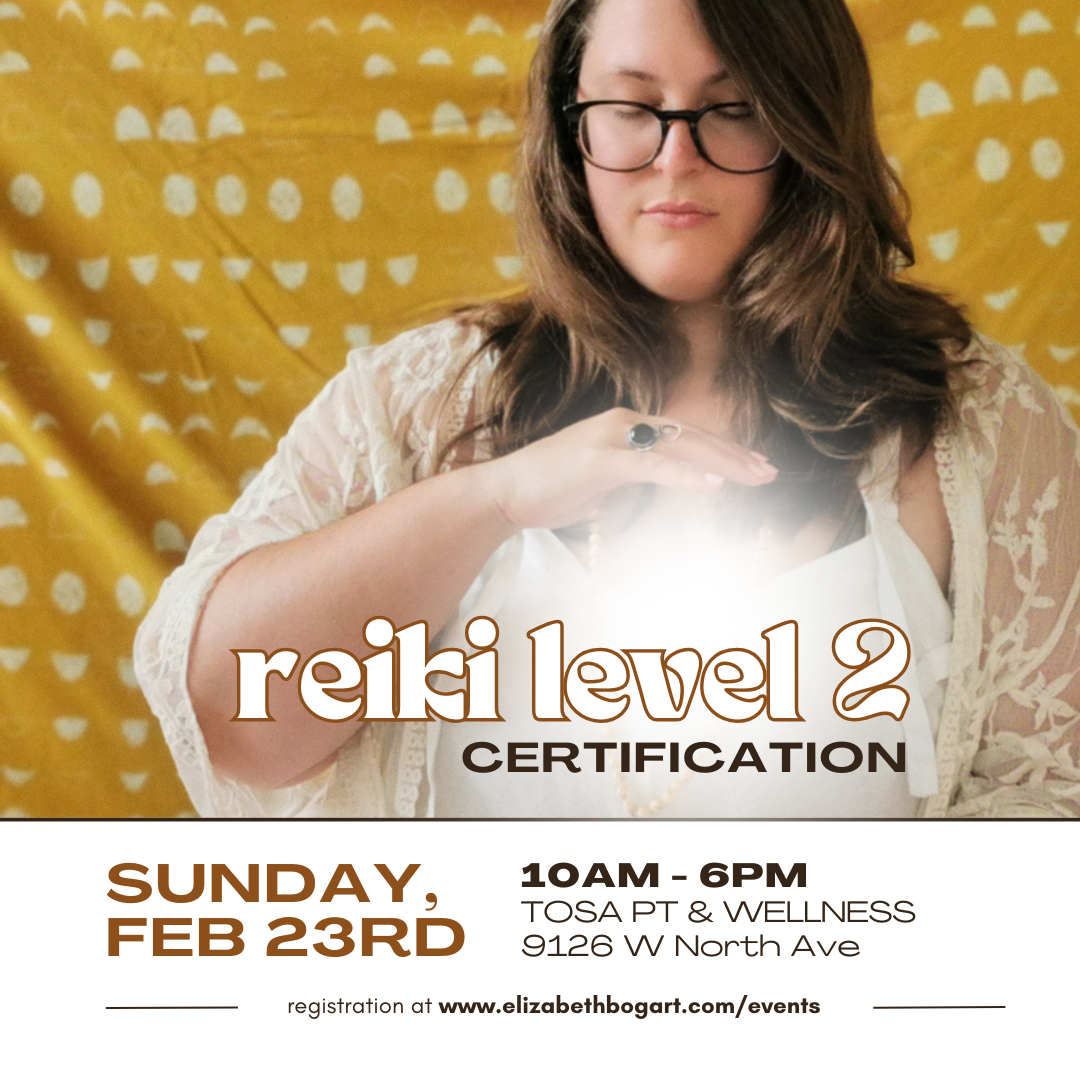 Reiki Level 2 Certification — Elizabeth Bogart