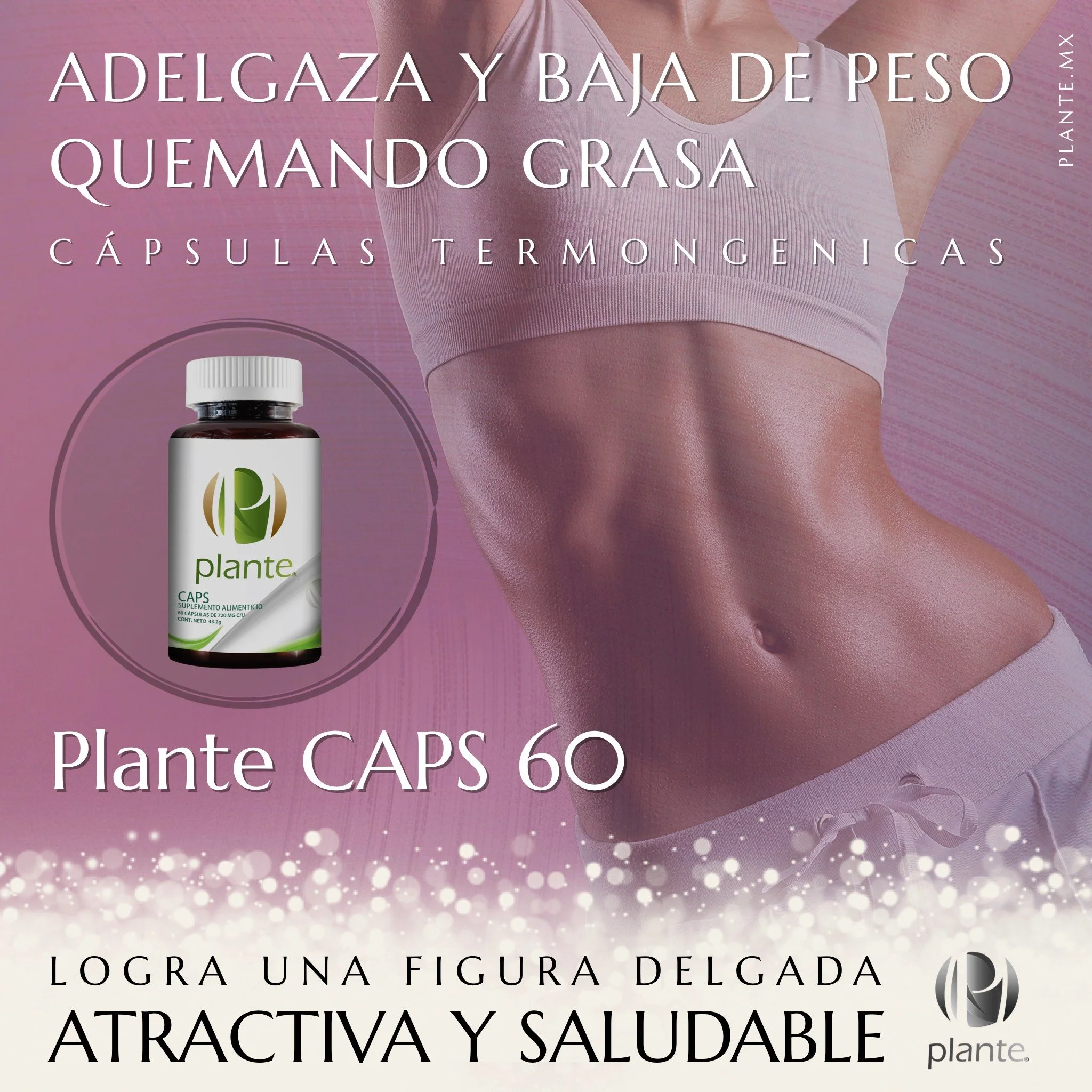 Plante — Caps 60 cápsulas, baja de peso y moldea tu figura naturalmente.