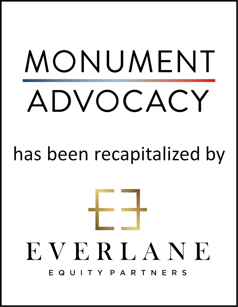 Monument Advocacy Partners with Everlane Equity Partners — Lakeside ...