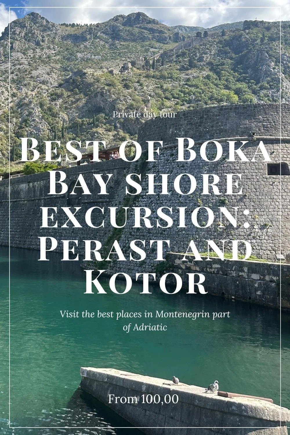 Best of Boka Bay: Perast and Kotor — Caeli travel | Montenegro private ...