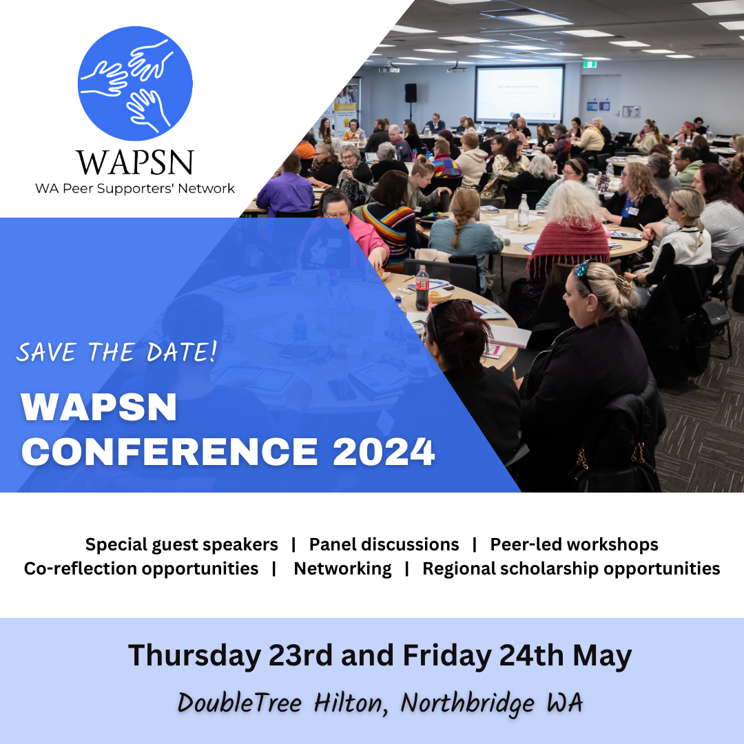 WAPSN Conference 2024 - Announcement! — WA Peer Supporters' Network