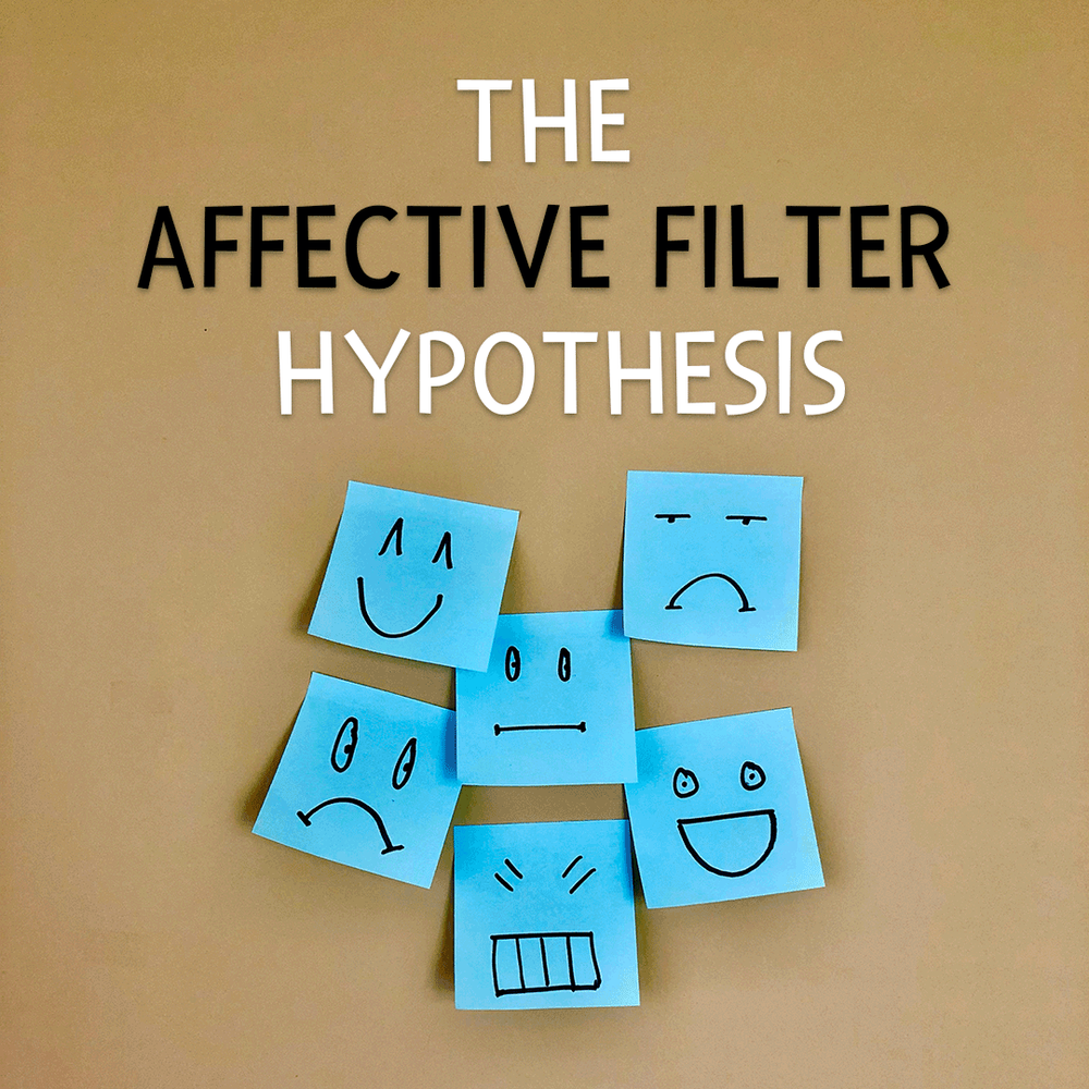 The Affective Filter & Language Learning | FabuLingua